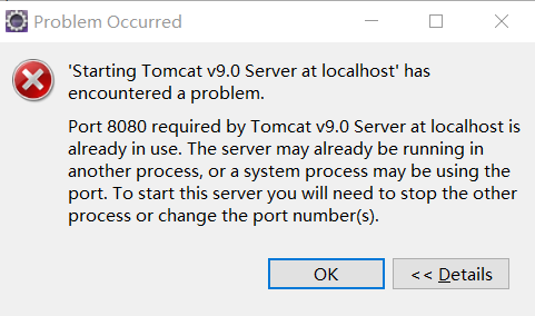 Tomct启动报错Port 8080 required by Tomcat v9.0 Server at localhost is already in use. The server may ...