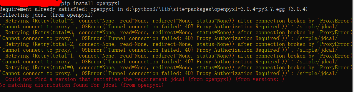 在公司用pip安装openpyxl库时，报错：Could not find a version that satisfies the requirement jdcal (from ...