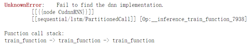UnknownError: Fail to find the dnn implementation. - Liam又回来了 - 博客园