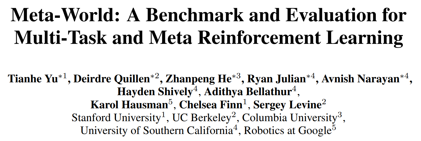 Meta-World: A Benchmark and Evaluation for Multi-Task and Meta Reinforcement Learning - tianyma的 ...
