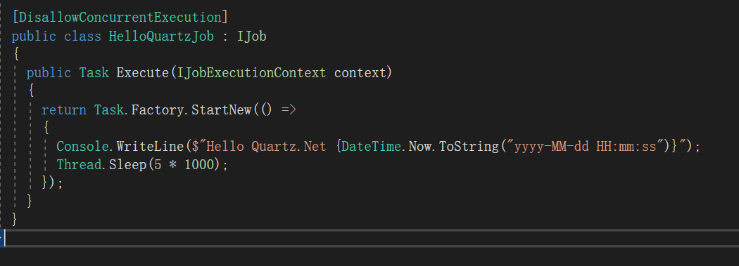 Quartz.net设置任务中同时最多运行一个实例 [DisallowConcurrentExecution] - 开心的菜鸟程序猿 - 博客园